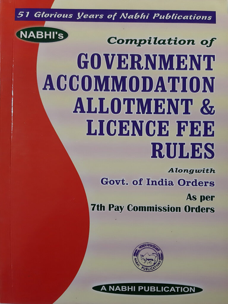 Compilation Of Government Accommodation Allotment And Licence Fee Rules ...