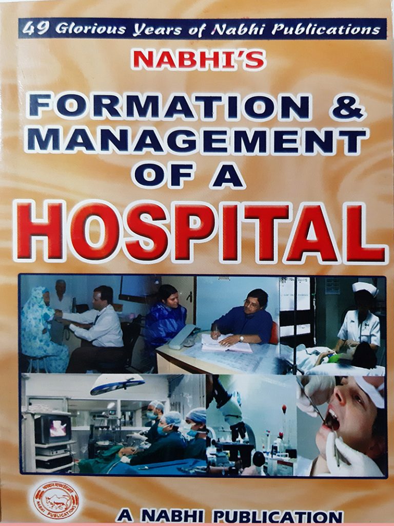 Formation And Management Of A Hospital - Nabhi Publications